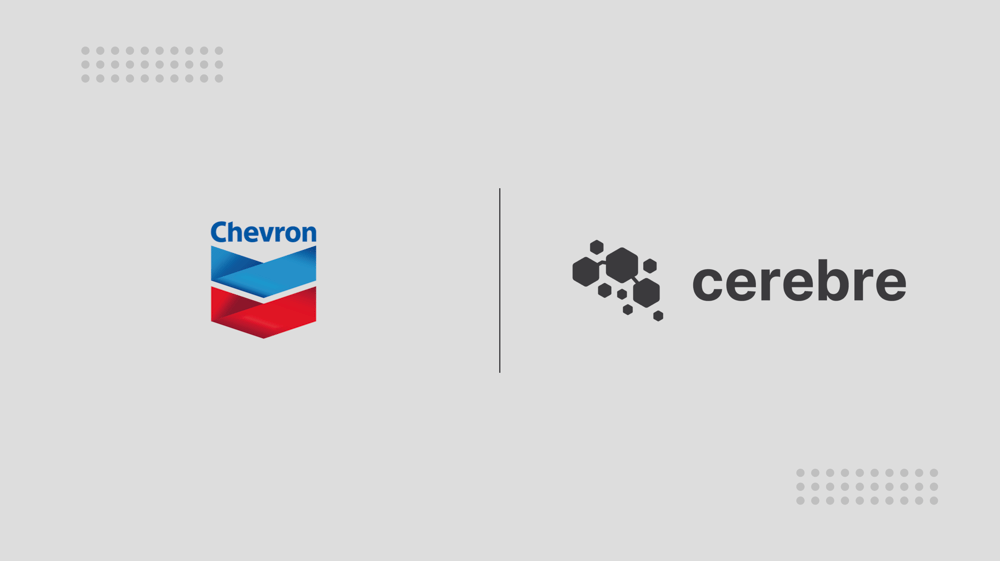 Cerebre Selected by Chevron Technology Ventures for Catalyst Program